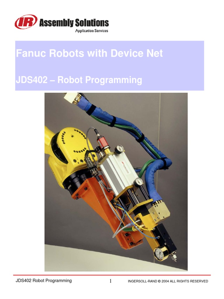 Fanuc Robots With Device Net: JDS402 - Robot Programming | PDF | Valve ...