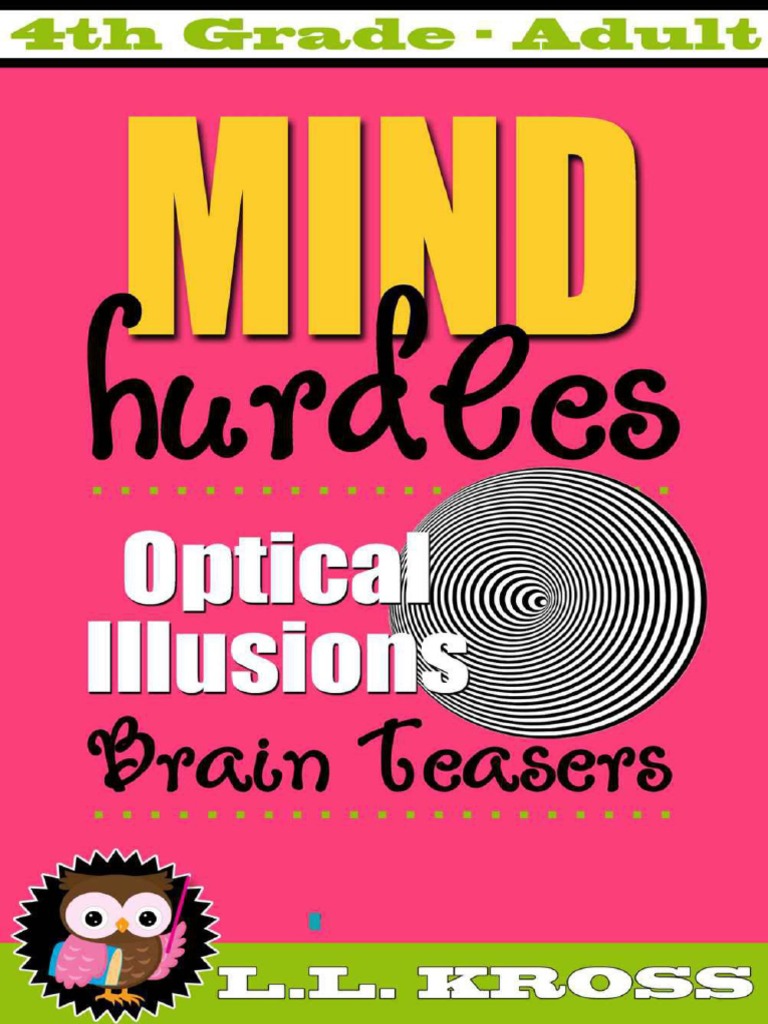 (Brain Teasers For Everyone) L.L. Kross - Mind Hurdles - Optical Illusions (2013) | PDF | Shape