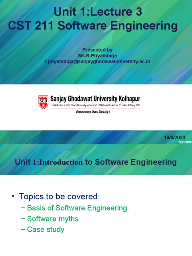 Unit 1:lecture 3 CST 211 Software Engineering: Presented by Ms.R.Priyambiga R.priyambiga ...