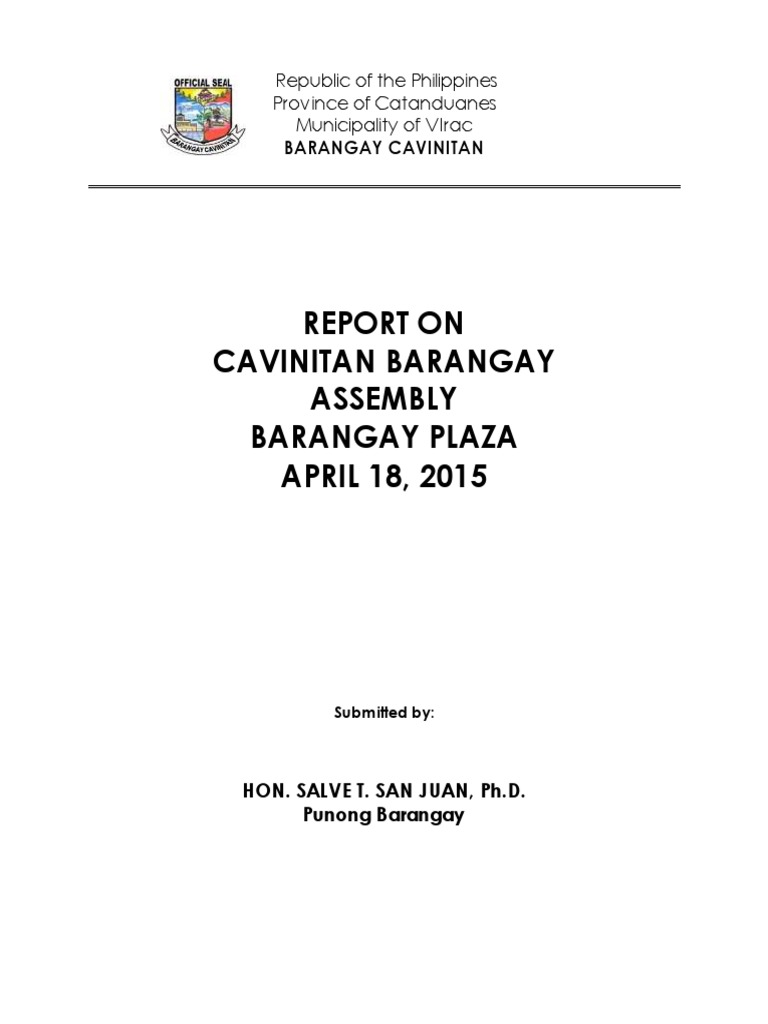 Report On Cavinitan Barangay Assembly Barangay Plaza APRIL 18, 2015 ...