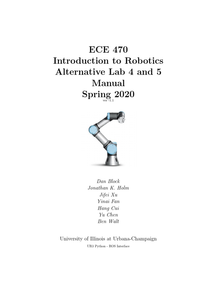 ECE 470 Introduction To Robotics Alternative Lab 4 and 5 Manual Spring 2020 | PDF | Kinematics ...
