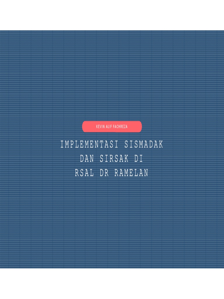 Implementasi-SIRSAK-RSAL Dr. Ramelan PDF | PDF
