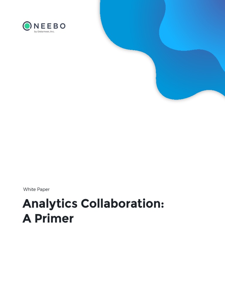 Analytics Collaboration: A Primer: White Paper | PDF | Analytics | Data ...