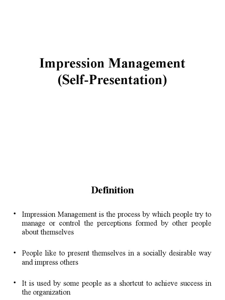 Impression Management | PDF | Communication | Psychological Concepts