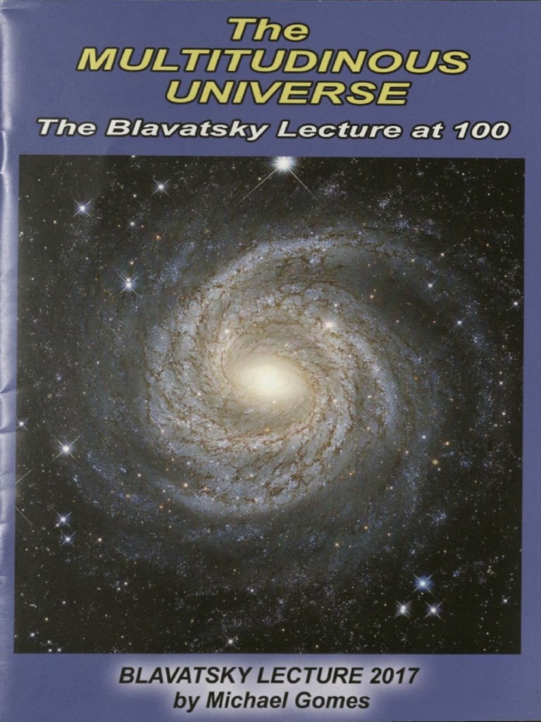 A Multitudinous Universe: The Blavatsky Lecture at 100 | PDF ...