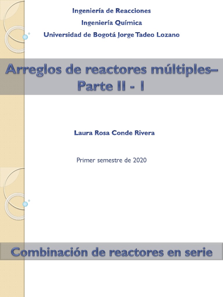 Arreglos de Reactores Múltiples - Parte - II-2020-I | PDF | Chemical Reaction Engineering ...