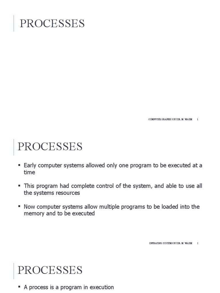 Processes: Computer Graphics by Dr. M. Wasim 1 | PDF | Process (Computing) | Scheduling (Computing)