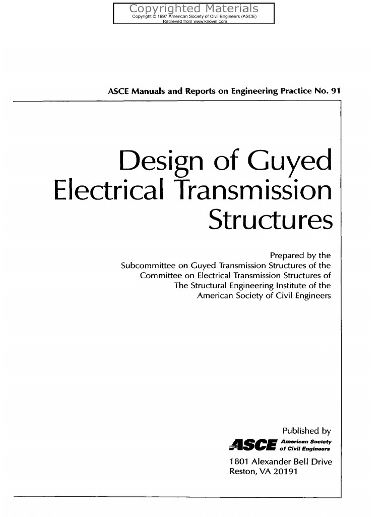 Design of Guyed Electrical Transmission Structures: ASCE Manuals and ...