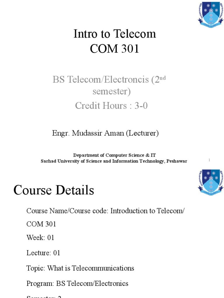 Intro To Telecom COM 301: BS Telecom/Electroncis (2 Semester) Credit ...