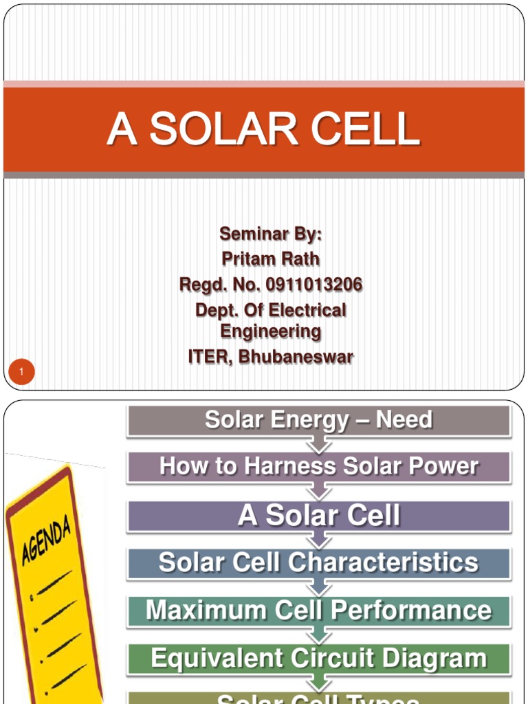 A Solar Cell: Seminar By: Pritam Rath Regd. No. 0911013206 Dept. of ...