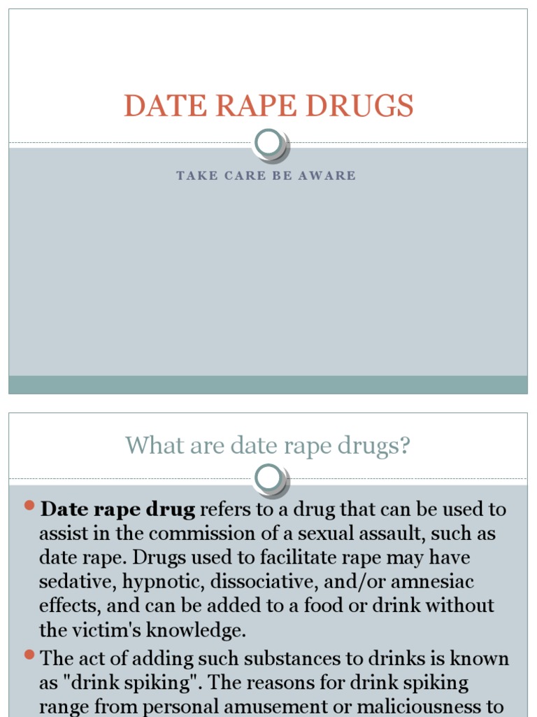 Date Rape Drugs: Take Care Be Aware | PDF | Pharmacology | Medical ...