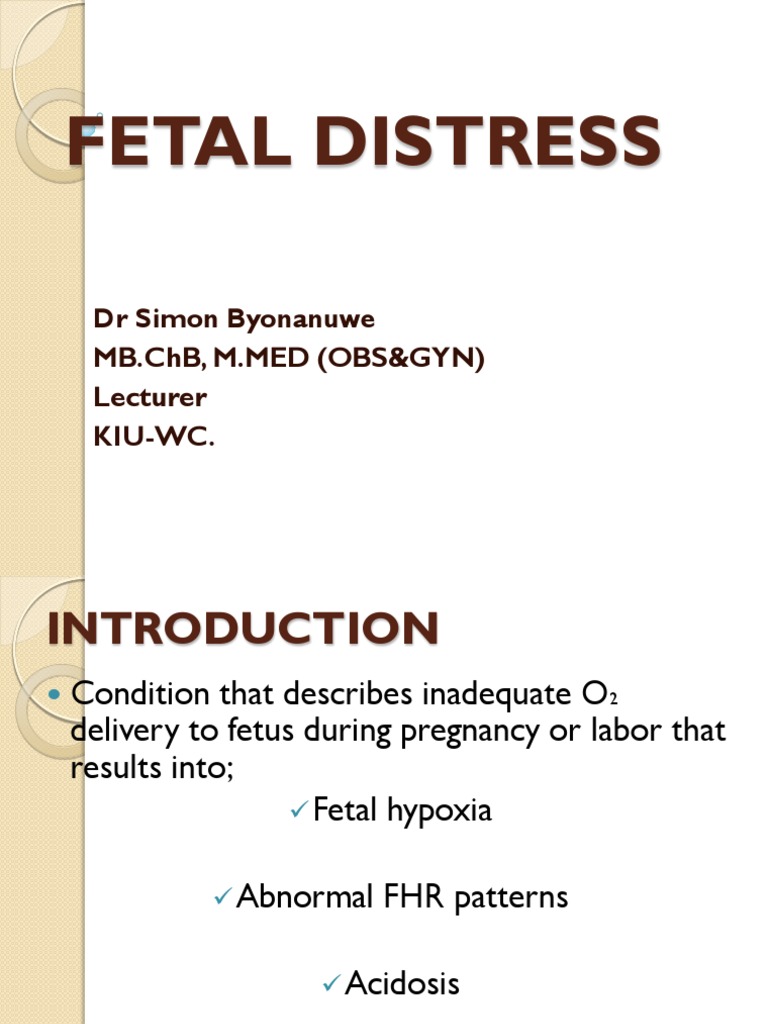 Fetal Distress by DR Simon Byonanuwe | PDF | Fetus | Childbirth