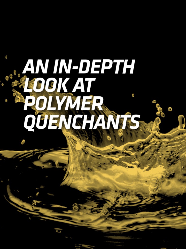 An In-Depth Look at Polymer Quenchants | PDF | Heat Transfer | Boiling