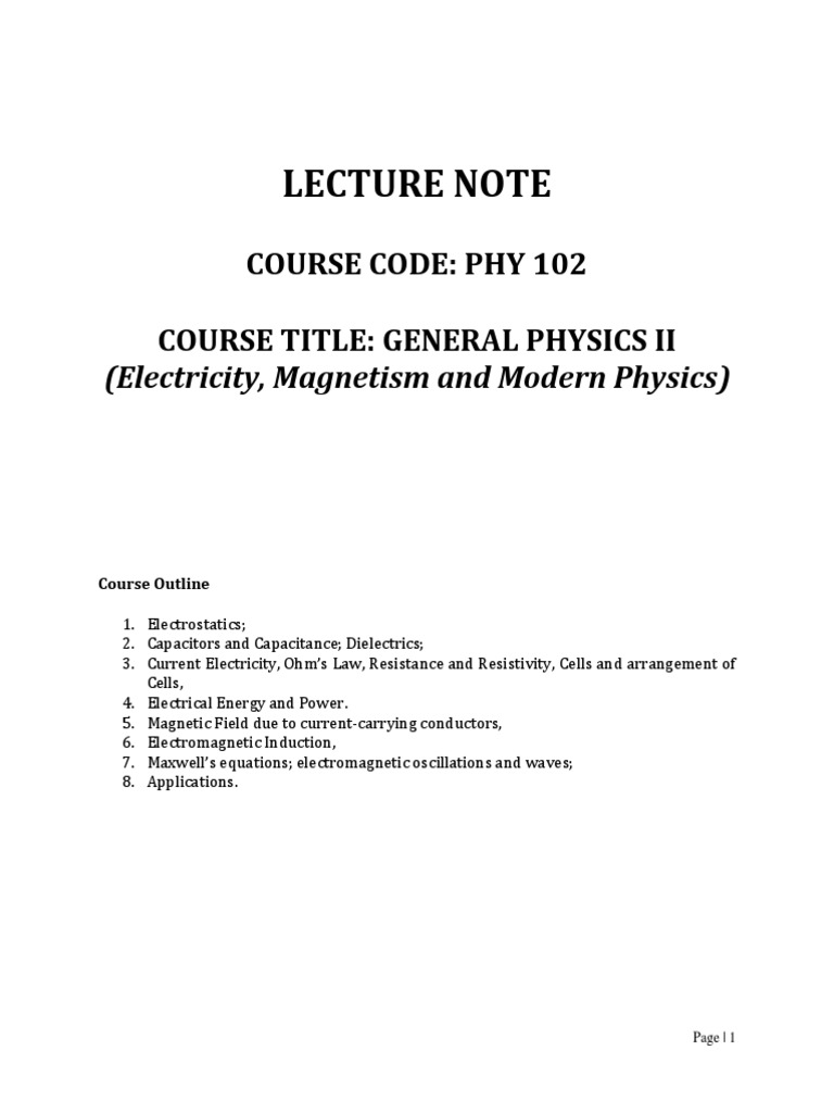 Lecture Note: Course Code: Phy 102 Course Title: General Physics Ii | PDF | Electric Charge ...
