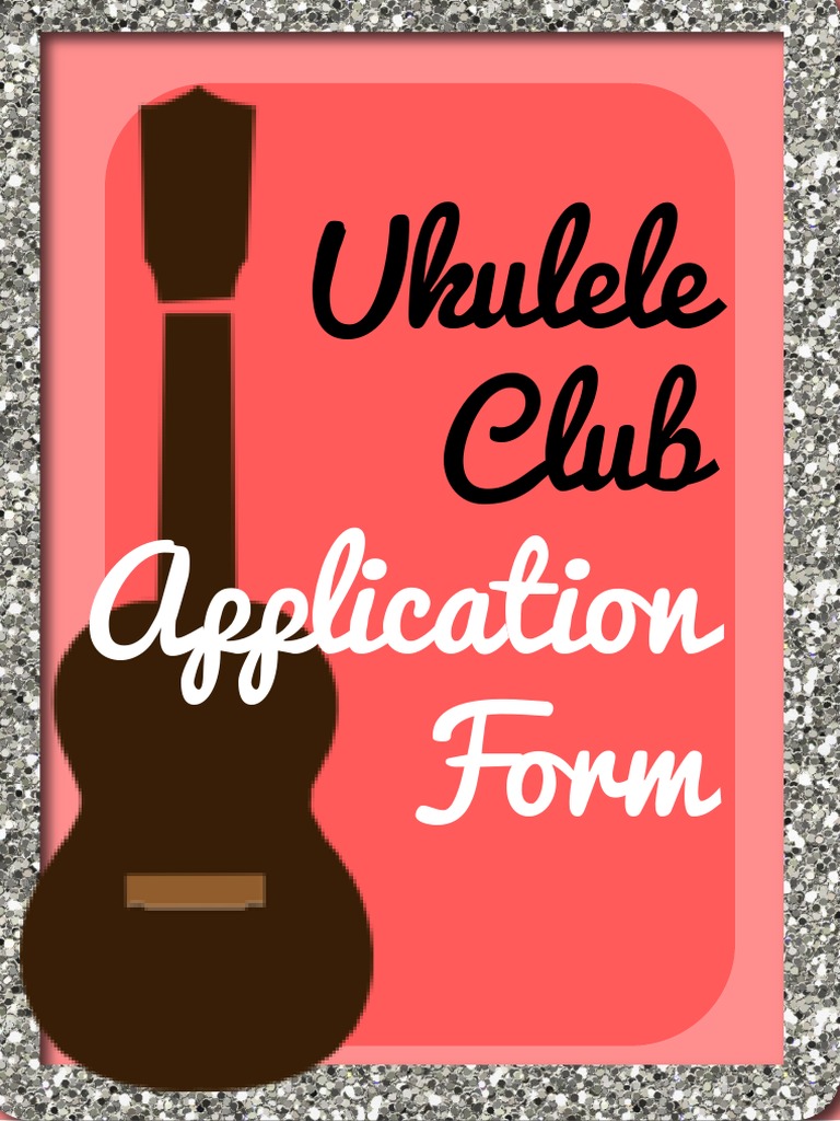 Ukulele Club: Application Form | PDF