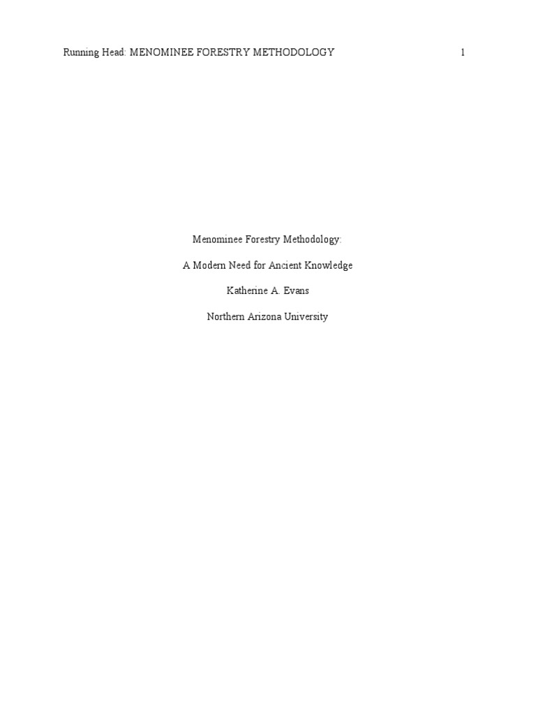 Menominee Forestry Methodology A Modern Need For Ancient Knowledge ...
