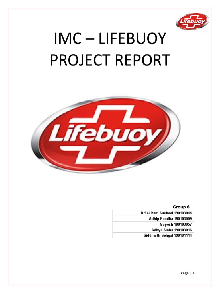 Group 6 - IMC - Report - Lifebuoy | PDF | Market Segmentation | Brand