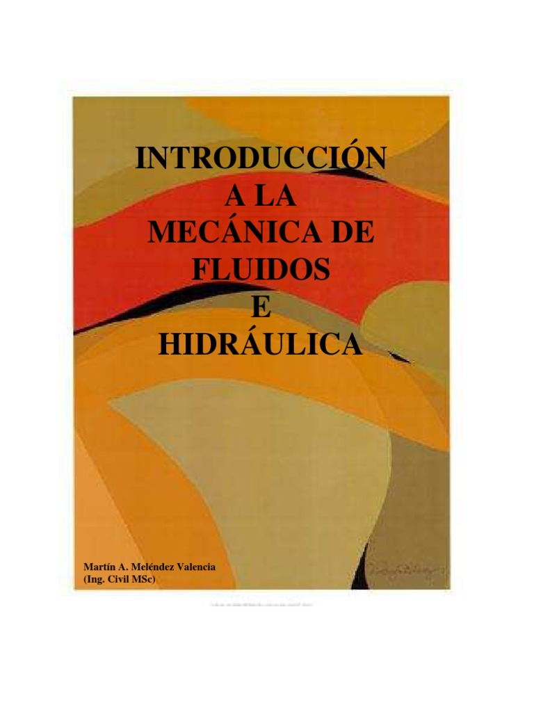 Introduccion A La Mecanica de Fluidos e Hidraulica. Matrin A. Mlendez PDF | PDF | Mecánica de ...