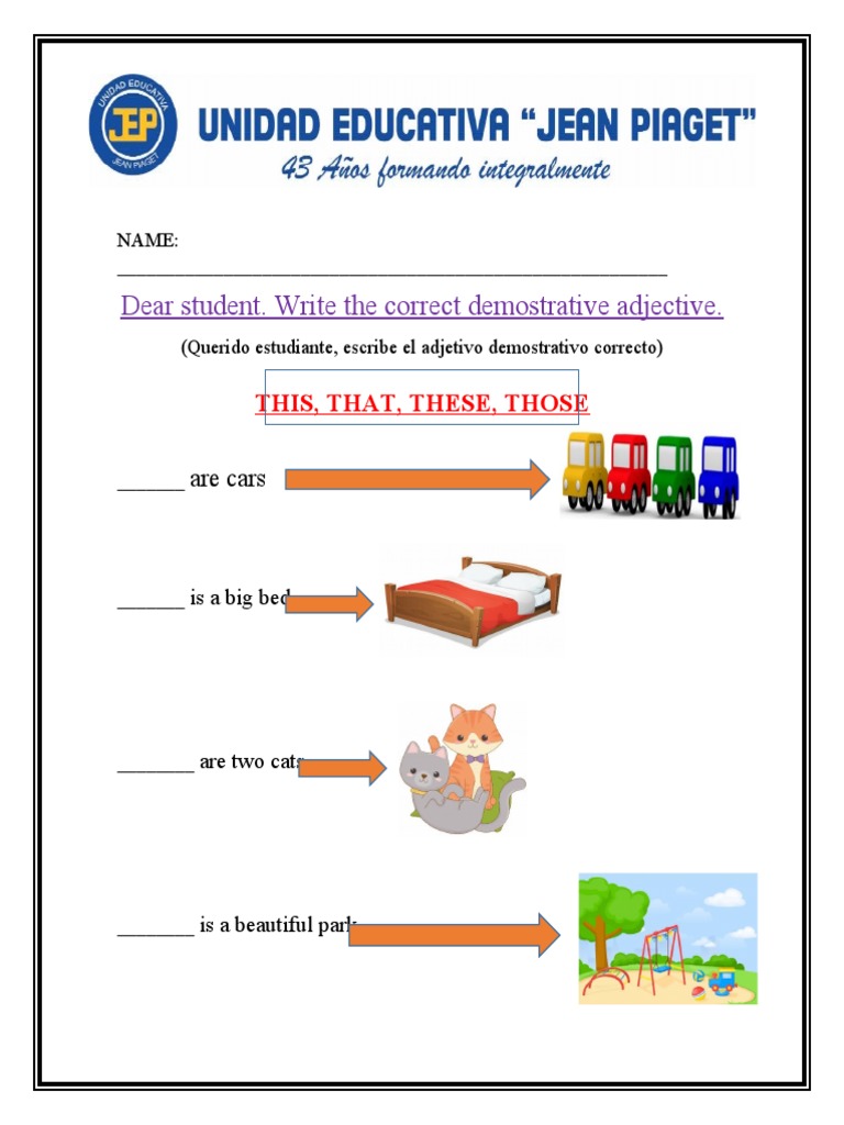Dear Student. Write The Correct Demostrative Adjective.: This, That ...