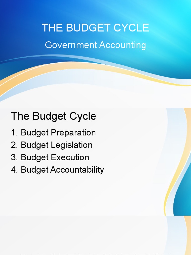 Government Budget Cycle Overview | PDF | Appropriations Bill (United ...
