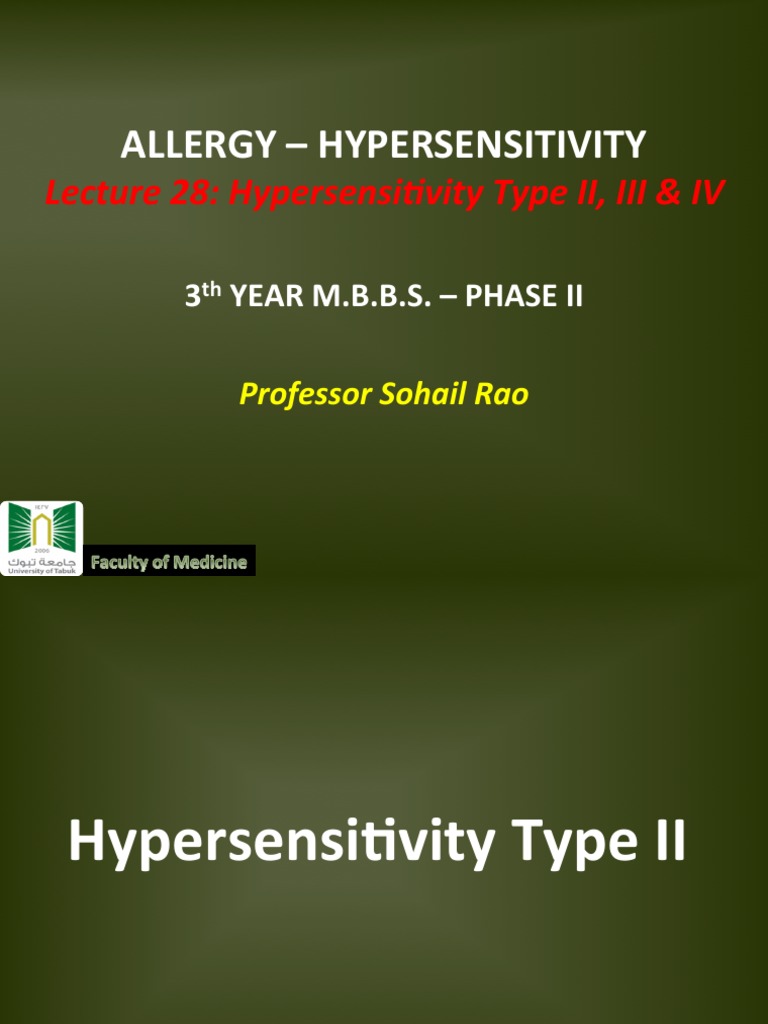 Hypersensitivity Type II - III - IV 01-15-10 | PDF | Systemic Lupus ...