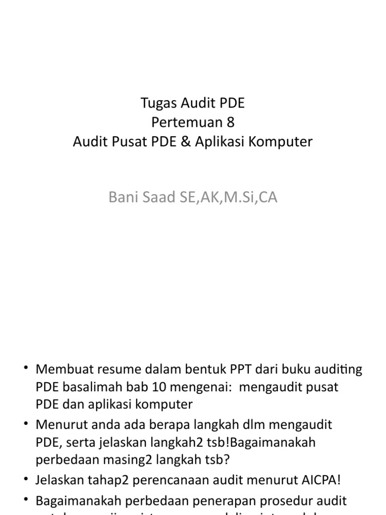 Tugas Audit PDE Pertemuan 8 Audit Pusat PDE Dan Aplikasi Komputer | PDF | Pengelolaan Keuangan ...