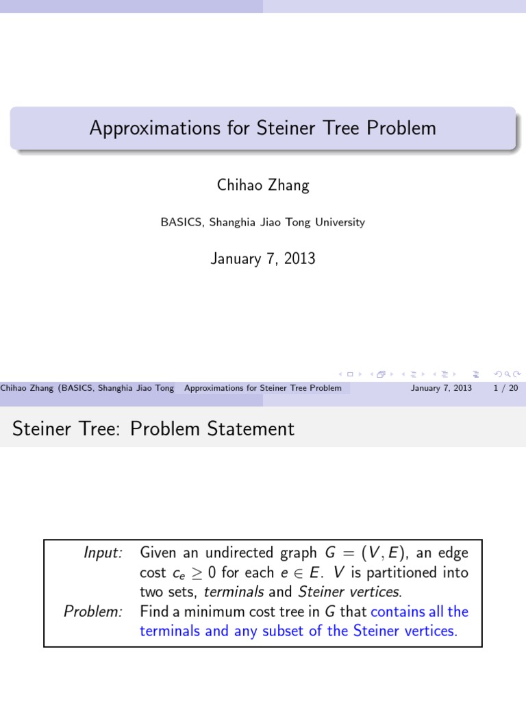 Approximations For Steiner Tree Problem: Chihao Zhang | PDF | Time Complexity | Linear Programming