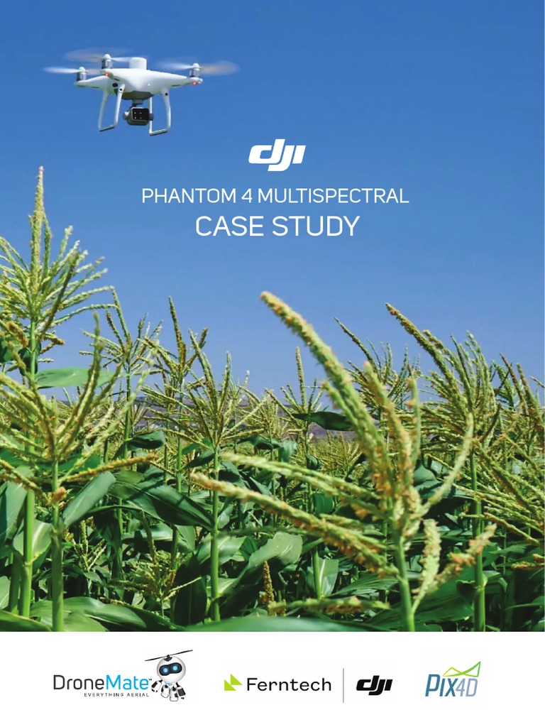 PHANTOM 4 MULTISPECTRAL Case Study | PDF | Image Resolution | Unmanned ...