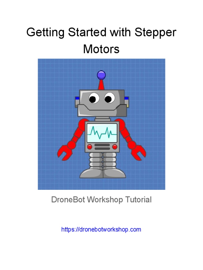Getting Started With Stepper Motors: Dronebot Workshop Tutorial | PDF ...