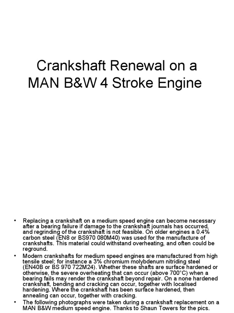 Crankshaft Renewal On A MAN B&W 4 Stroke | PDF | Engines | Rotating ...