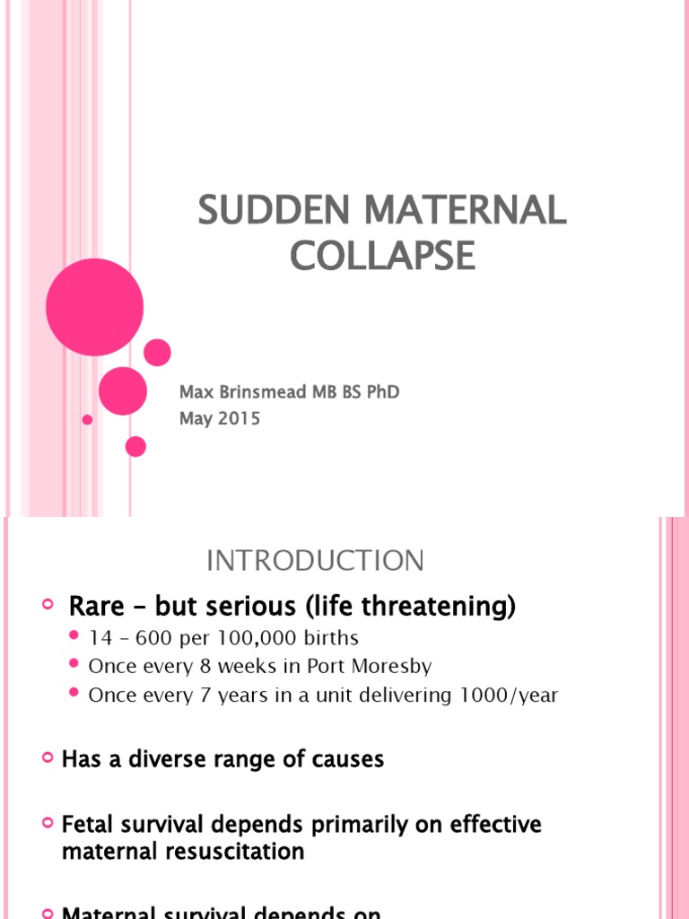 Sudden Maternal Collapse: Max Brinsmead MB Bs PHD May 2015 | Download ...
