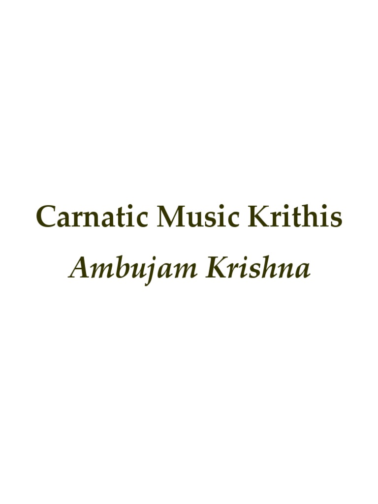 Carnatic Music Krithis - Ambujam Krishna PDF | PDF | Hindu Literature ...