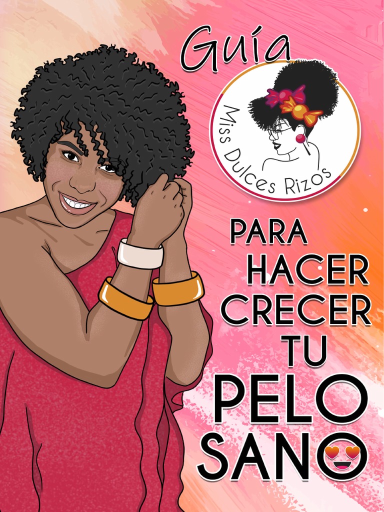 Guia Miss Dulces Rizos Hacer Crecer Pelo Sano Paginas PDF | PDF | Champú | Pelo