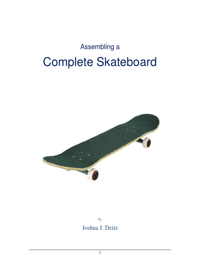 Complete Guide to Assembling Skateboards | PDF | Manufactured Goods ...