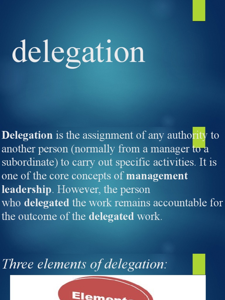 DELEGATION | PDF | Hierarchy | Accountability DELEGATION | PDF | Hierarchy | Accountability