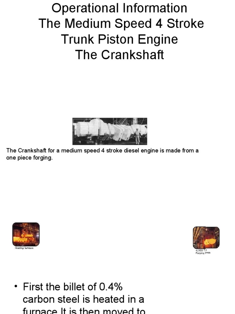 Trunk Piston Engine The Crank Shaft | PDF | Forging | Piston