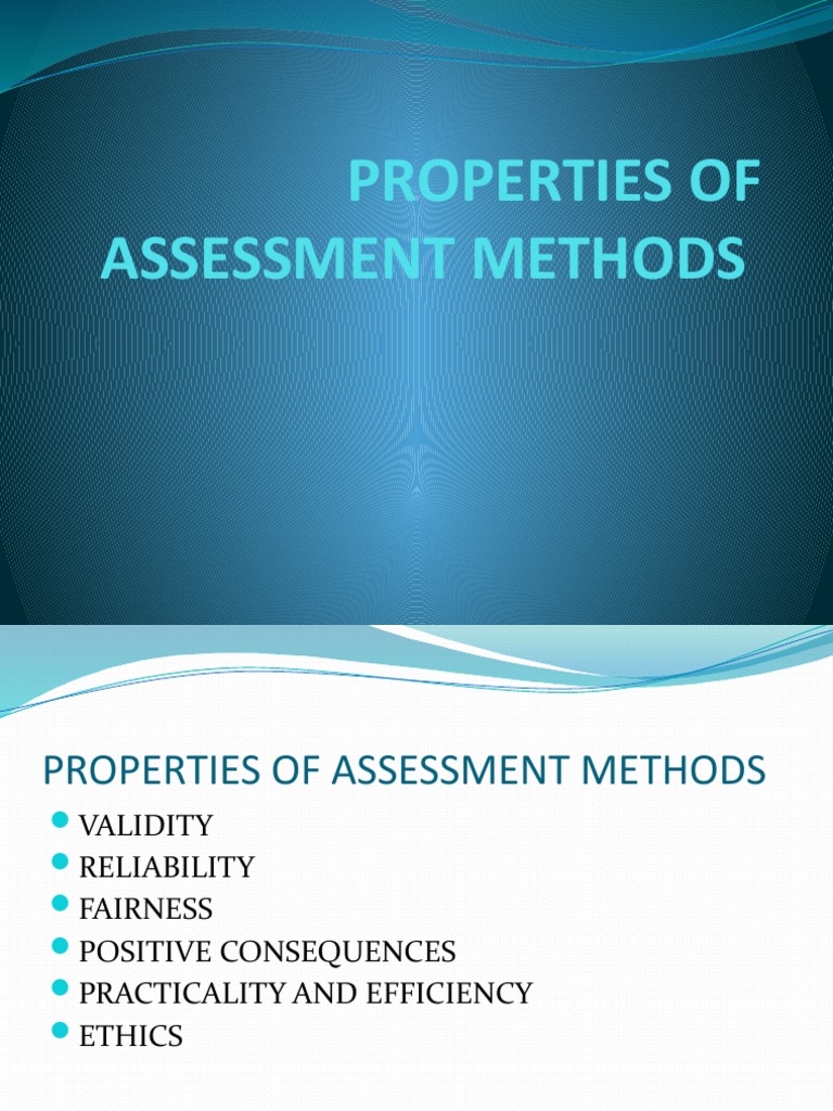 Properties of Assessment Methods | PDF | Educational Assessment ...
