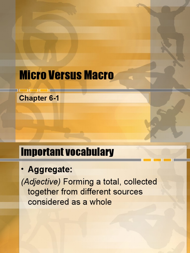 Micro Versus Macro: Chapter 6-1 | PDF | Macroeconomics | Economics