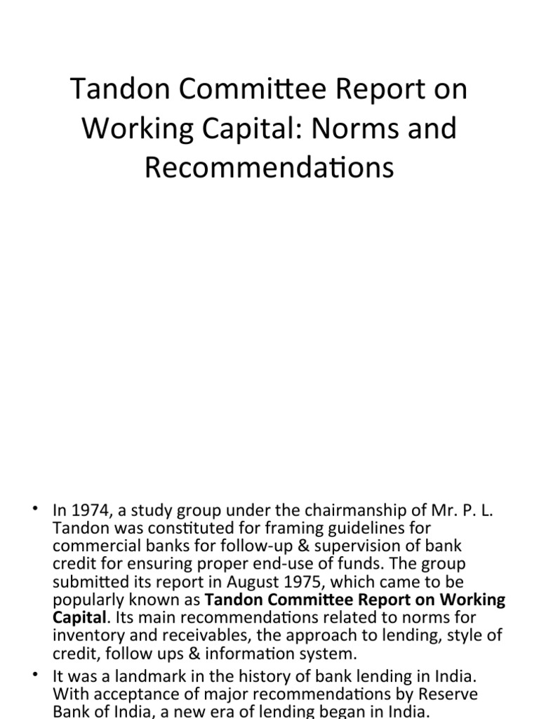Tandon Committee Report On Working Capital: Norms and Recommendations ...