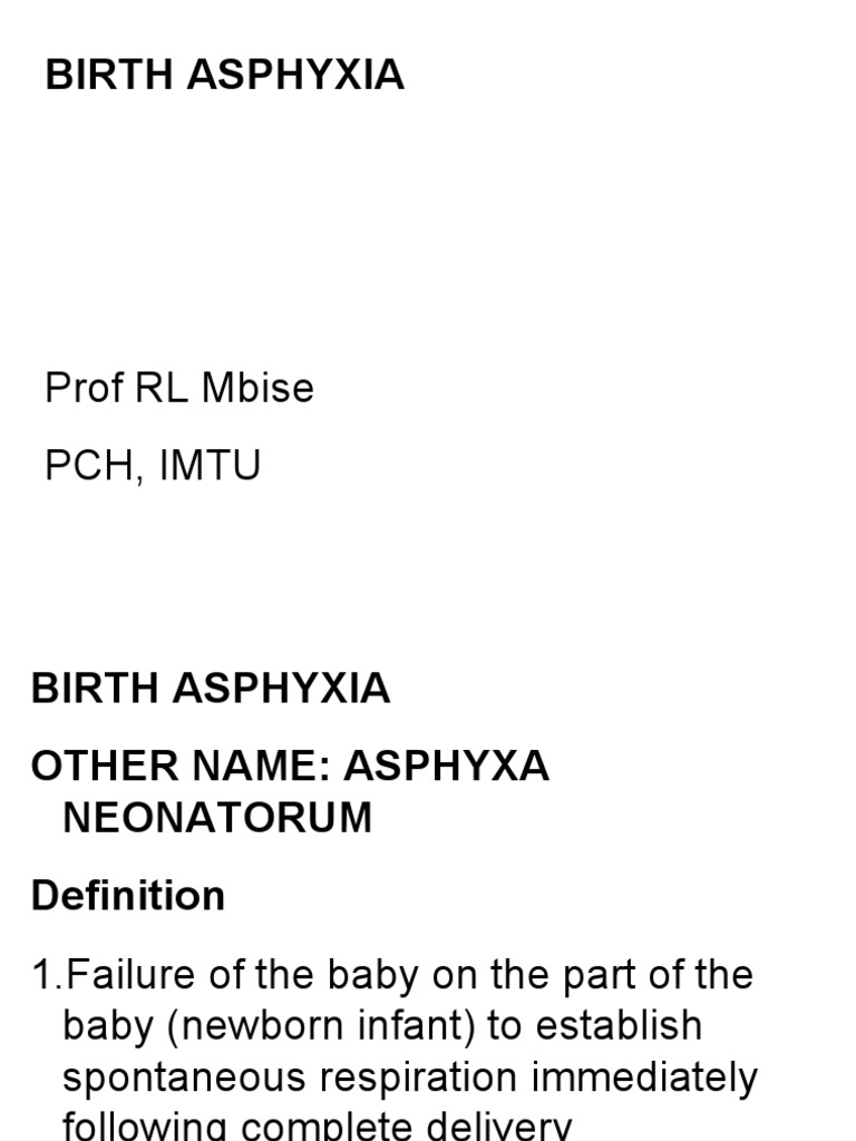Birth Asphyxia: Prof RL Mbise PCH, Imtu | PDF | Hypoxia (Medical) | Fetus