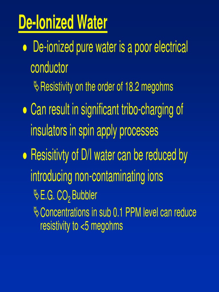 De-Ionized Water: Resistivity On The Order of 18.2 Megohms | PDF
