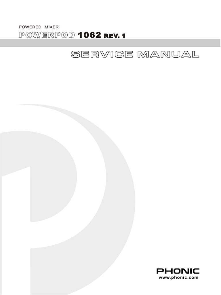Phonic Powerpod 1062 Rev.1 v2.1 Powered Mixer PDF | PDF