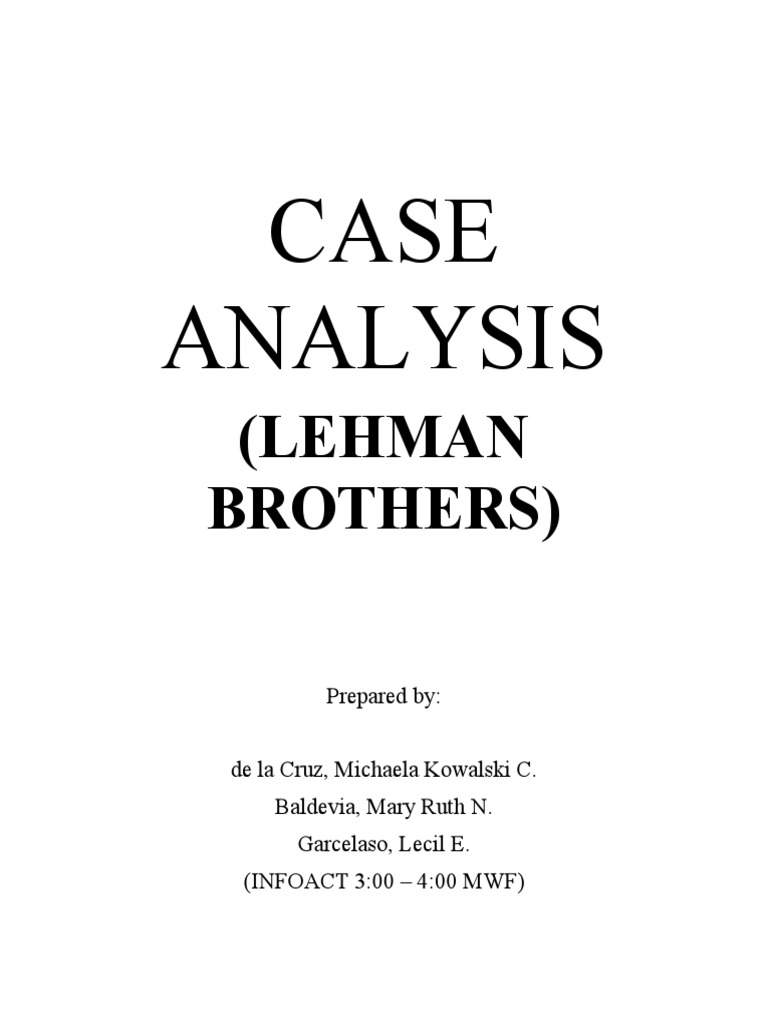 Case Analysis Infoact | PDF | Lehman Brothers | Financial Services
