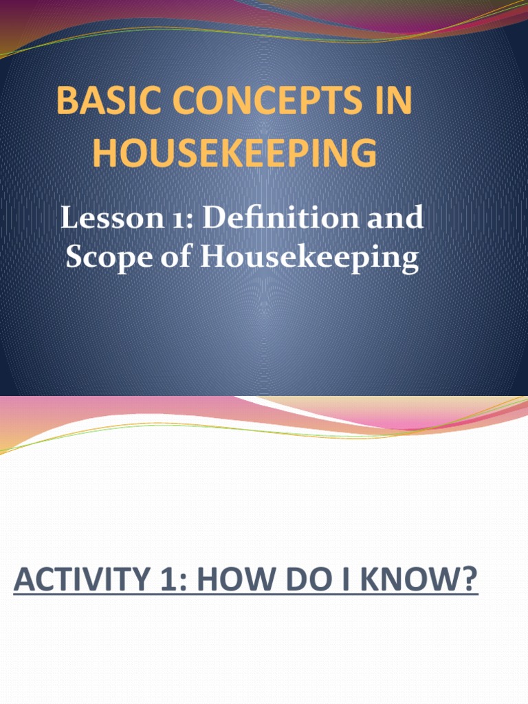 Basic Concepts in Housekeeping | PDF | Housekeeping | Home