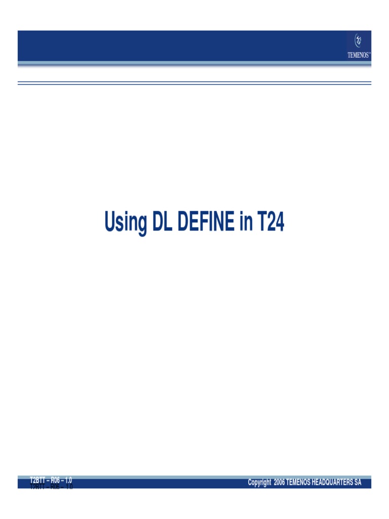 Using DL DEFINE in T24 | PDF | File Format | Library (Computing)