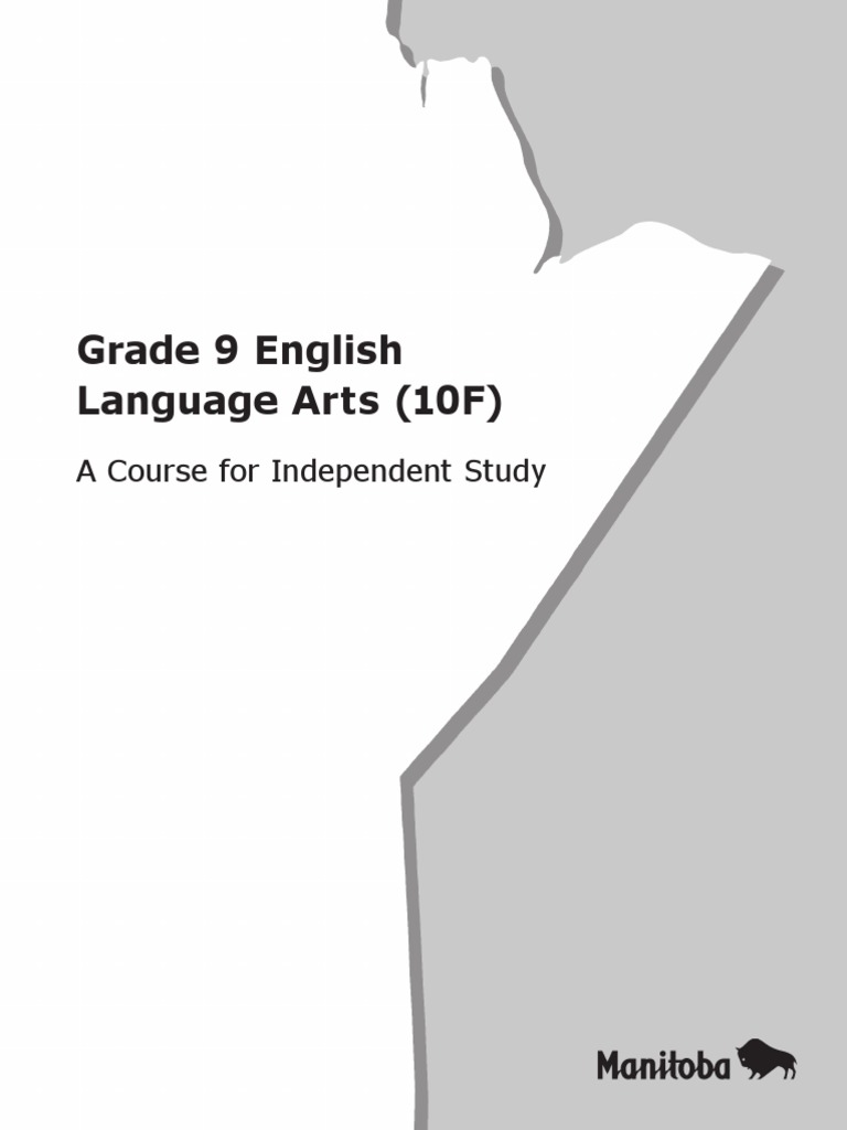 Grade 9 English Language Arts (10F) : A Course For Independent Study ...
