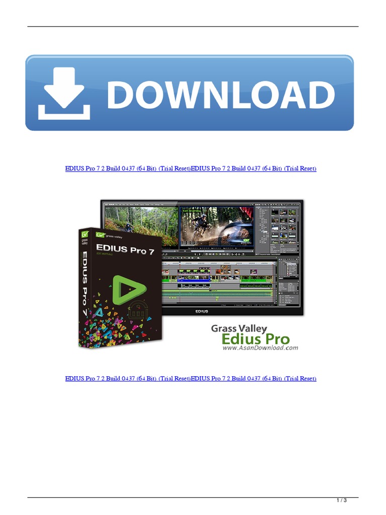 EDIUS Pro 7 2 Build 0437 64 Bit Trial ResetEDIUS Pro 7 2 Build 0437 64 ...