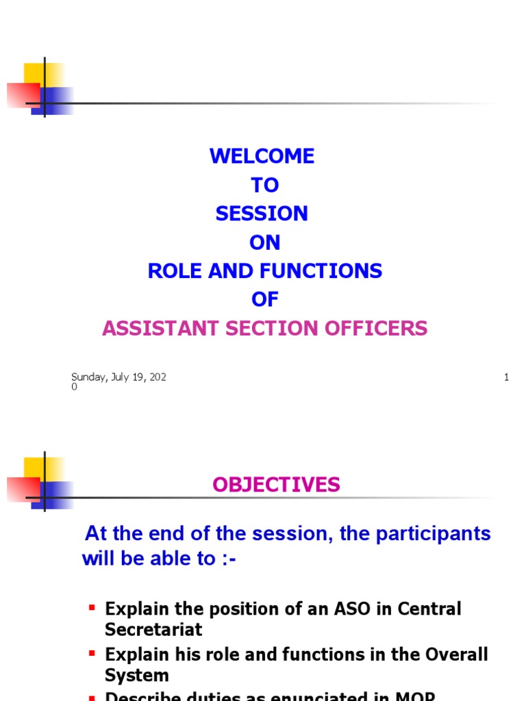 Welcome TO Session ON Role and Functions OF: Assistant Section Officers ...