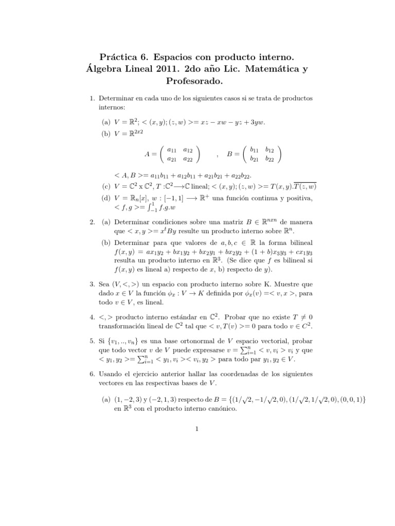 PR Actica 6. Espacios Con Producto Interno. Algebra Lineal 2011. 2do A No Lic. Matem Atica y ...