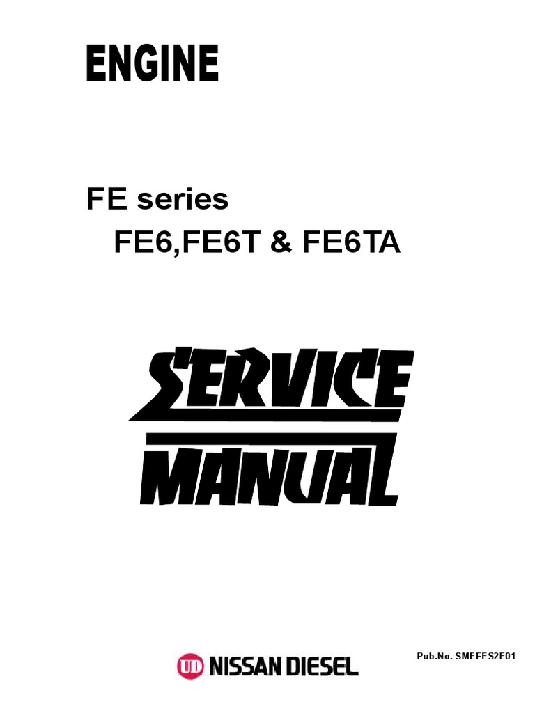 Servic D R Motor Nissan Fe6 Fe6t Fe6ta (001 083) | PDF | Diesel Engine ...